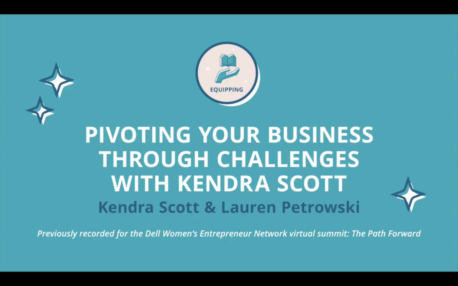 DWEN Summit: Pivoting Your Business Through Challenges with Kendra ...